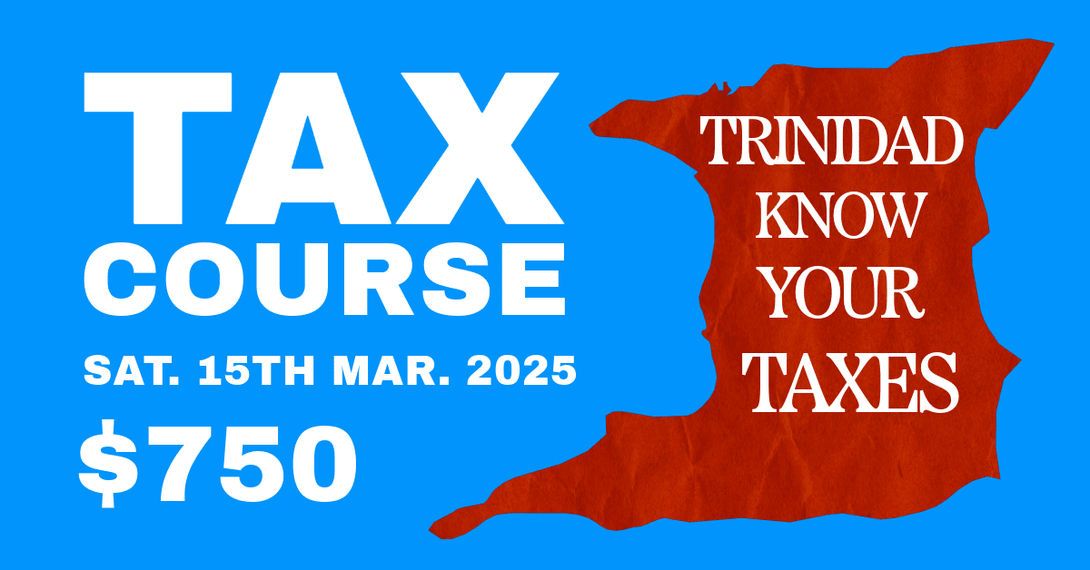 Trinidad Know Your Taxes: In-Person Session | Economical Choices